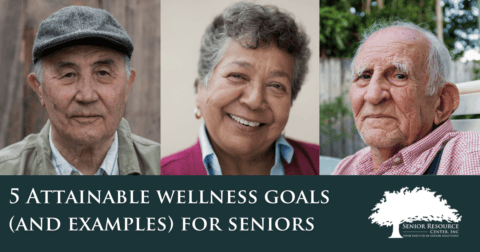 5 Attainable Wellness Goals (And Examples) for Seniors | Senior ...